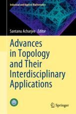 Advances in Topology and Their Interdisciplinary Applications | SpringerLink