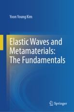 Elastic Waves and Metamaterials: The Fundamentals | SpringerLink