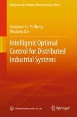 Intelligent Optimal Control for Distributed Industrial Systems | SpringerLink