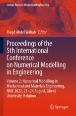 Proceedings of the 5th International Conference on Numerical Modelling in Engineering: Volume 2 ...