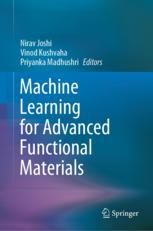Machine Learning for Advanced Functional Materials | SpringerLink