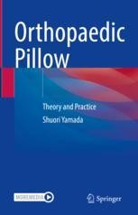 Orthopaedic Pillow: Theory and Practice | Springer Nature Link (formerly SpringerLink)