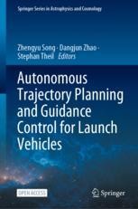 Autonomous Trajectory Planning and Guidance Control for Launch Vehicles ...