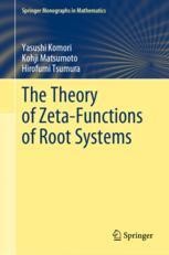 The Theory of Zeta-Functions of Root Systems | SpringerLink