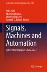 Signals, Machines and Automation: Select Proceedings of SIGMA 2022 ...