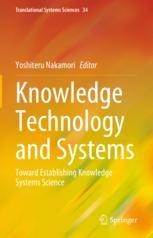 Knowledge Technology and Systems: Toward Establishing Knowledge Systems ...