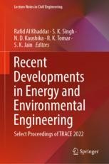 Recent Developments in Energy and Environmental Engineering: Select Proceedings of TRACE 2022 ...