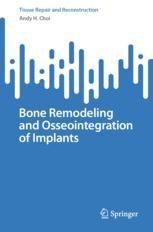 Bone Remodeling and Osseointegration of Implants | SpringerLink