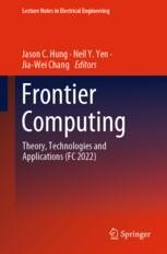 Frontier Computing: Theory, Technologies and Applications (FC 2022 ...