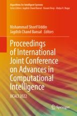Proceedings of International Joint Conference on Advances in Computational Intelligence: IJCACI ...