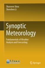 Synoptic Meteorology: Fundamentals of Weather Analysis and Forecasting ...