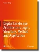 Digital Landscape Architecture: Logic, Structure, Method and ...