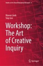 Workshop: The Art of Creative Inquiry | SpringerLink