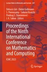 Proceedings of the Ninth International Conference on Mathematics and Computing: ICMC 2023 ...
