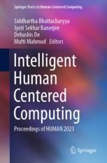 Intelligent Human Centered Computing: Proceedings of HUMAN 2023 | SpringerLink