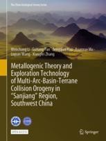 Metallogenic Theory and Exploration Technology of Multi-Arc-Basin ...