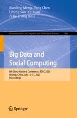 Big Data and Social Computing: 8th China National Conference, BDSC 2023 ...