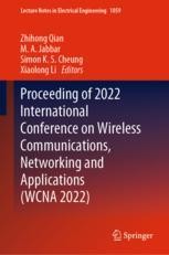 Proceeding of 2022 International Conference on Wireless Communications, Networking and ...