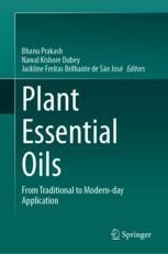 Plant Essential Oils: From Traditional to Modern-day Application ...