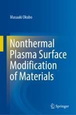 Nonthermal Plasma Surface Modification of Materials | Springer Nature Link (formerly SpringerLink)