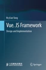 Vue. JS Framework: Design and Implementation | SpringerLink