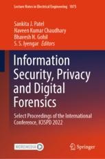 Information Security, Privacy and Digital Forensics: Select Proceedings of the International ...