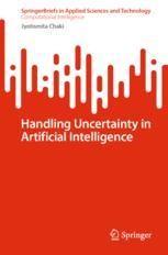 Handling Uncertainty in Artificial Intelligence | SpringerLink