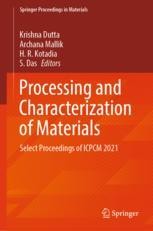 Processing and Characterization of Materials: Select Proceedings of ICPCM 2021 | SpringerLink