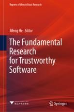 The Fundamental Research for Trustworthy Software | SpringerLink