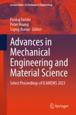 Advances in Mechanical Engineering and Material Science: Select ...