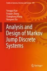 Analysis and Design of Markov Jump Discrete Systems | SpringerLink