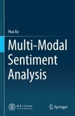 Multi-Modal Sentiment Analysis | SpringerLink
