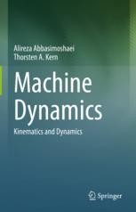 Machine Dynamics: Kinematics and Dynamics | SpringerLink