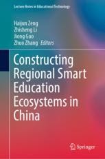 Constructing Regional Smart Education Ecosystems in China | SpringerLink