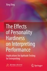 The Effects of Personality Hardiness on Interpreting Performance ...