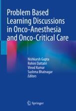 Problem Based Learning Discussions in Onco-Anesthesia and Onco-Critical Care | SpringerLink