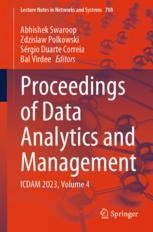 Proceedings of Data Analytics and Management: ICDAM 2023, Volume 4 | SpringerLink