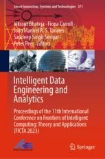 Intelligent Data Engineering and Analytics: Proceedings of the 11th ...