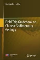 Field Trip Guidebook on Chinese Sedimentary Geology | Springer Nature Link (formerly SpringerLink)