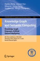 Knowledge Graph and Semantic Computing: Knowledge Graph Empowers ...