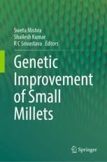 Genetic improvement of Small Millets | Springer Nature Link