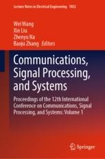 Communications, Signal Processing, and Systems: Proceedings of the 12th ...