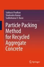 Particle Packing Method for Recycled Aggregate Concrete | SpringerLink