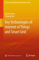 Key Technologies of Internet of Things and Smart Grid | SpringerLink