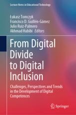 From Digital Divide to Digital Inclusion: Challenges, Perspectives and ...