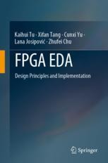 FPGA EDA: Design Principles and Implementation | SpringerLink