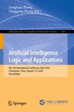 Artificial Intelligence Logic and Applications: The 3rd International Conference, AILA 2023 ...