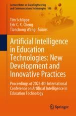 Artificial Intelligence in Education Technologies: New Development and Innovative Practices ...