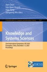 Knowledge and Systems Sciences: 22nd International Symposium, KSS 2023 ...