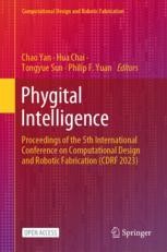 Phygital Intelligence: Proceedings of the 5th International Conference on Computational Design ...